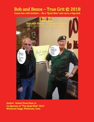 Bob and Bezos - True Grit: Comic fun with bubbles - Be a Quiet Man and ...