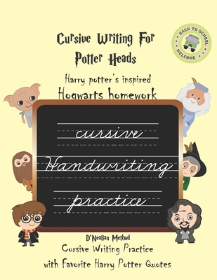 Cursive Writing for Potter Heads: Cursive Writing Practice With ...