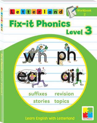Fix-it Phonics: Workbook 2 Level 3: Learn English with Letterland by ...