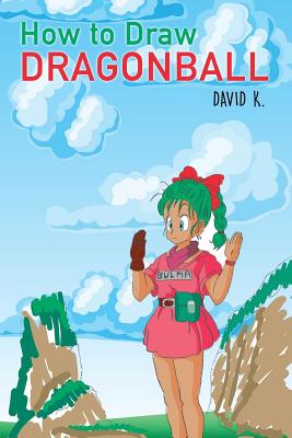 How to Draw Dragonball: The Step-By-Step Dragon Ball Drawing Book by ...
