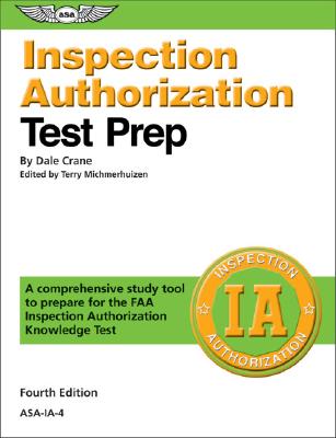 Inspection Authorization Test Prep: A Comprehensive Study Tool to ...