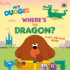 Hey Duggee: Where's the Dragon?: A Lift-the-Flap Book by Hey Duggee ...