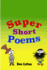 Super Short Poems by Ben Cotton - Alibris