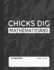 Chicks Dig Mathematicians 5x5 Graph Paper: Math Grid Paper Notebook for ...