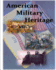 American Military Heritage: United States Army by Gen William W Hartzog ...