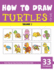 How to Draw Turtles for Kids - Volume 1 by Sonia Rai - Alibris