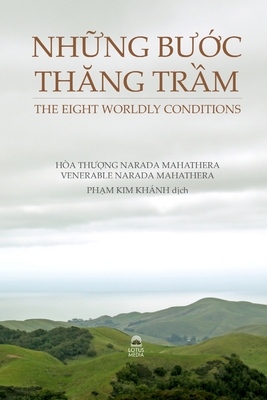 Nhng BUc ThAng Trm - The Eight Worldly Conditions by Narada Mahathera ...