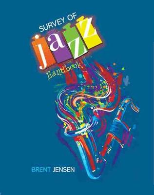 Survey of Jazz Handbook by Brent Jensen: Compare Prices on New & Used ...