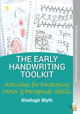 The Early Handwriting Toolkit: Activities for Developing Motor ...