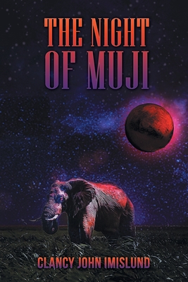 The Night of Muji by Clancy John Imislund: Compare Prices on New & Used ...