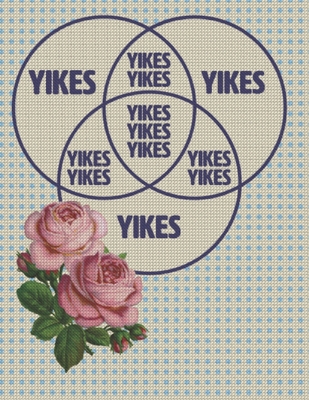 Yikes Yikes Yikes: YIKES YIKES YIKES Venn Diagram Journal Notebook by ...