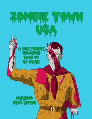 Zombie Town USA by D J Wilde - Alibris
